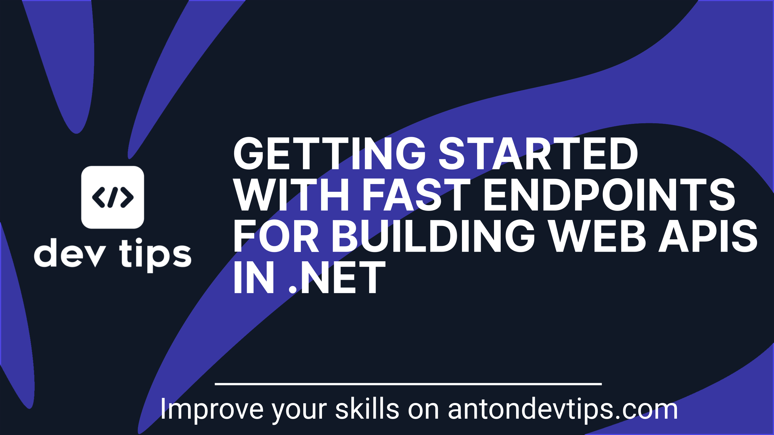 Getting Started with FastEndpoints for Building Web APIs in .NET