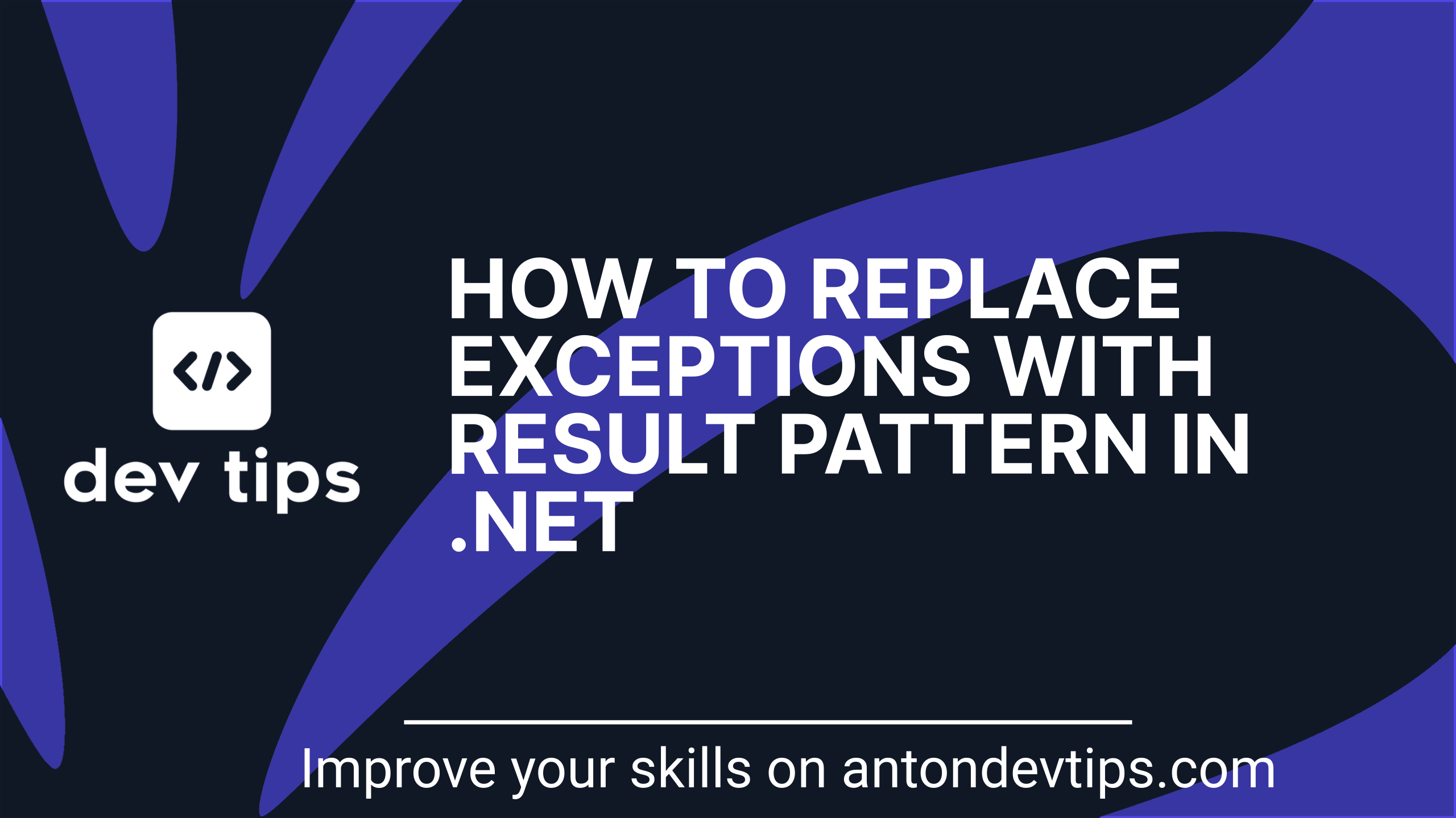 How To Replace Exceptions with Result Pattern in .NET